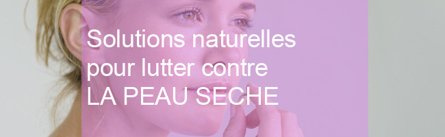 Solution Naturelle Peau Sèche Objectif Solution Naturelle